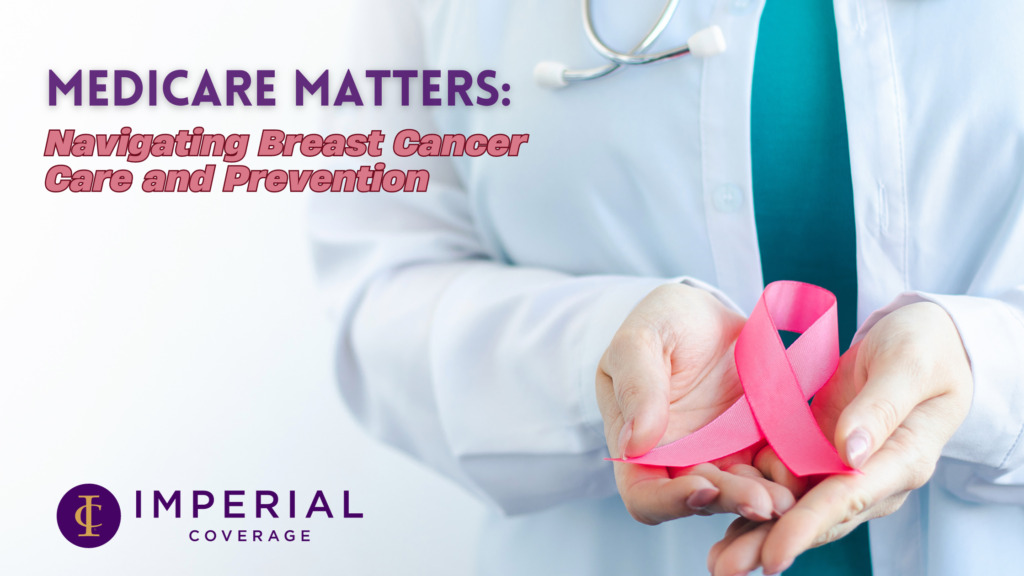 Breast Cancer Awareness Month - Navigate Medicare Coverage